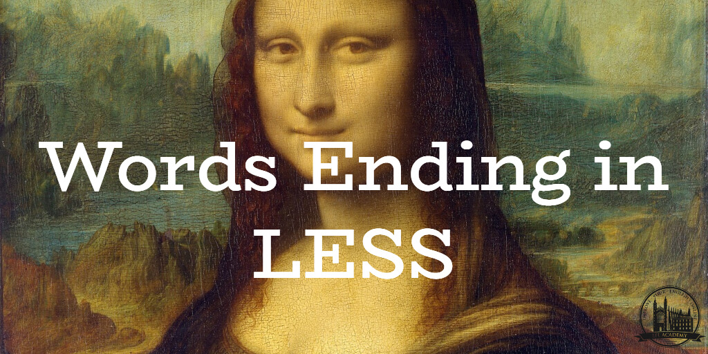 English Words Ending In LESS From B1 To C2 